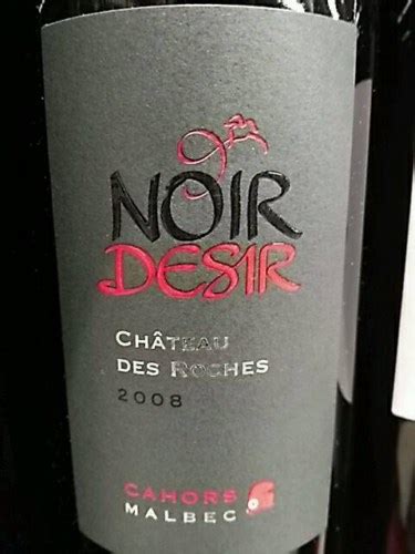 Ch Teau Des Roches Desir Noir Cahors Malbec Vivino Us