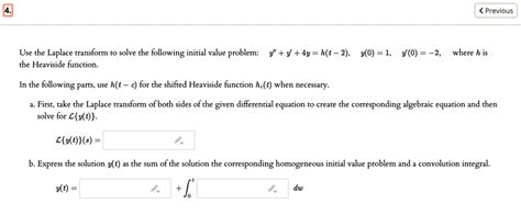solved previous use the laplace transform to solve the following
