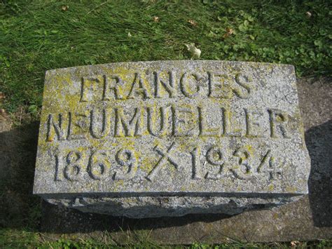 Frances Anna Gruse Neumueller 1869 1934 Find A Grave Memorial