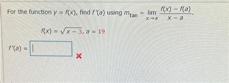 Solved For The Function Y F X Find F A Using Chegg