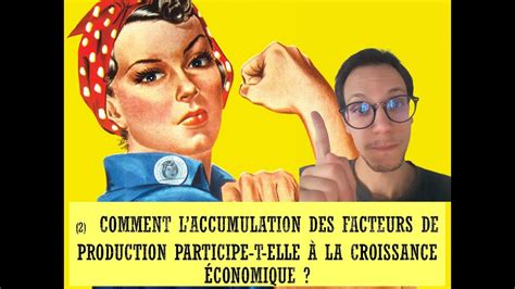 Quels Sont Les Sources Et Les D Fis De La Croissance Conomique L Accumulation Des