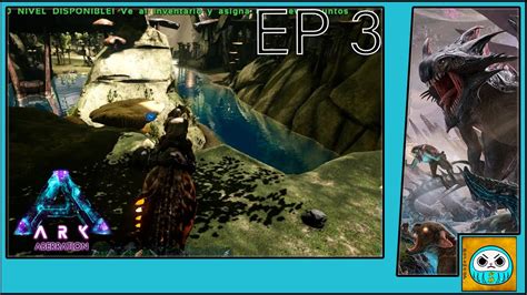 Ark Aberration 2020 Gameplay Español Ep3 Exploracion Y Tameo Youtube