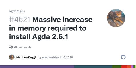 Massive Increase In Memory Required To Install Agda 261 · Issue 4521