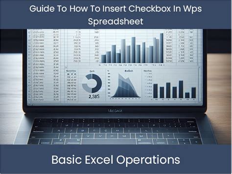 Guide To How To Insert Checkbox In Wps Spreadsheet
