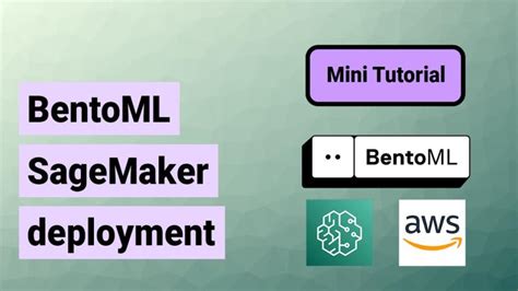 Bentoml Sagemaker Deployment Bentoml