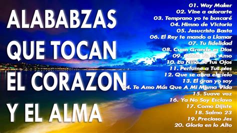 MÚsica De AdoraciÓn Para Orar Hermosa Alabanza Quebrantar El CorazÓn