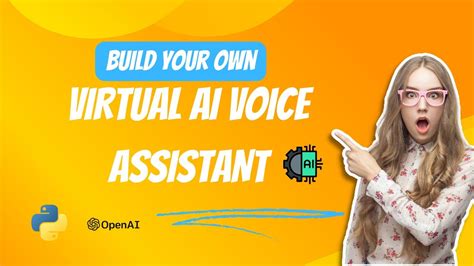Virtual Ai Voice Assistant Openai Chatgpt Python Youtube