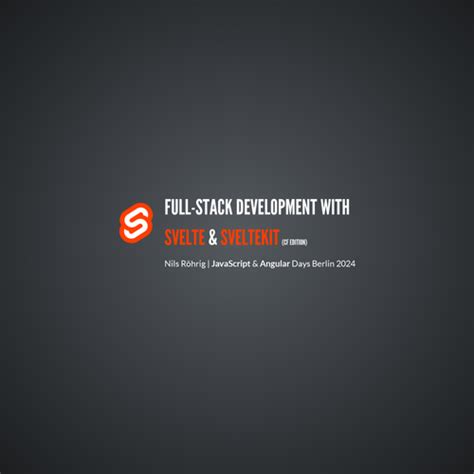 Full Stack Development With Svelte And Sveltekit Cf Edition