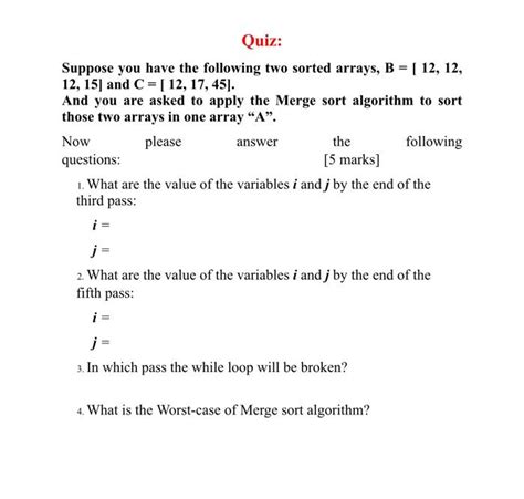 Solved Quiz Suppose You Have The Following Two Sorted