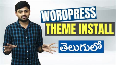 How To Install Wordpress Theme Wordpress Tutorials For Beginners In Telugu Lesson 4 Youtube