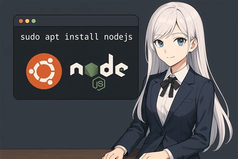 How To Install Nodejs On Ubuntu Complete Guide For Beginners And Developers オープンソースの力を活用する方法