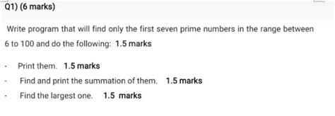 Solved Q1 6 Marks Write Program That Will Find Only The