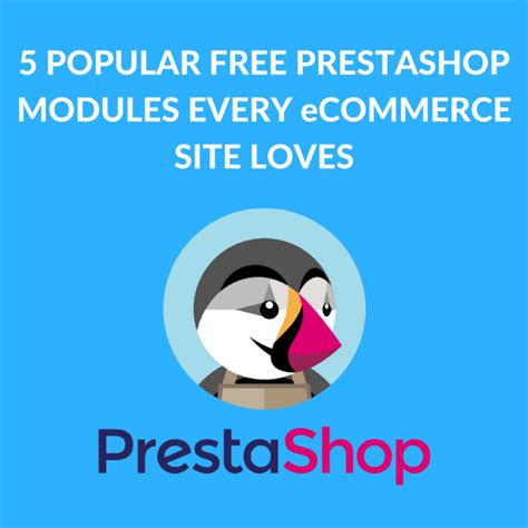 Popular Prestashop Free Modules For ECommerce Stites