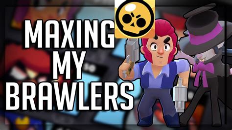 Maxing Out My Brawlers 125 Box Opening Brawl Stars Youtube