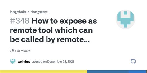 How To Expose As Remote Tool Which Can Be Called By Remote Agent Issue Langchain Ai