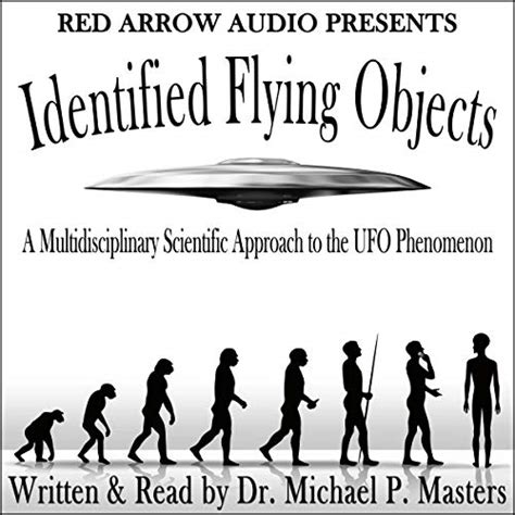 Identified Flying Objects A Multidisciplinary Scientific Approach To