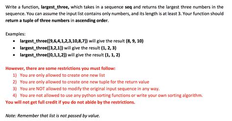 Solved Write A Function Largestthree Which Takes In A