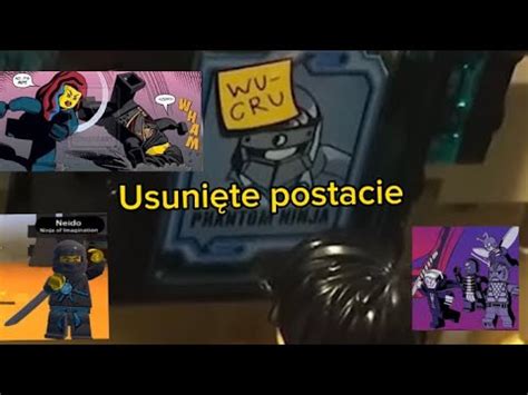 Usunięte postacie z lego ninjago YouTube