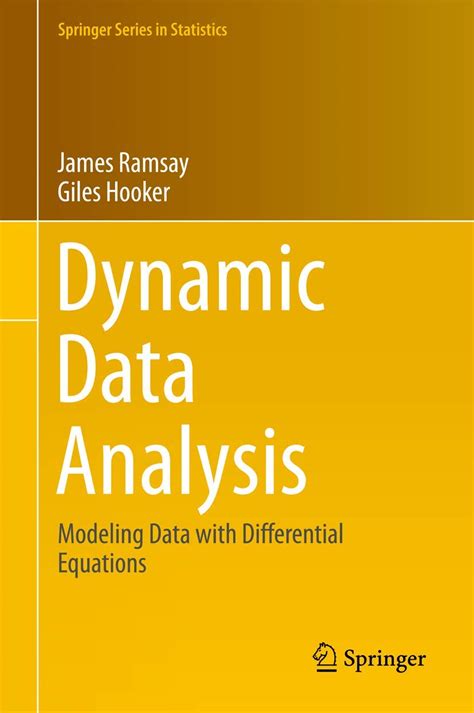 Dynamic Data Analysis Modeling Data With Differential Equations Springer Series In Statistics