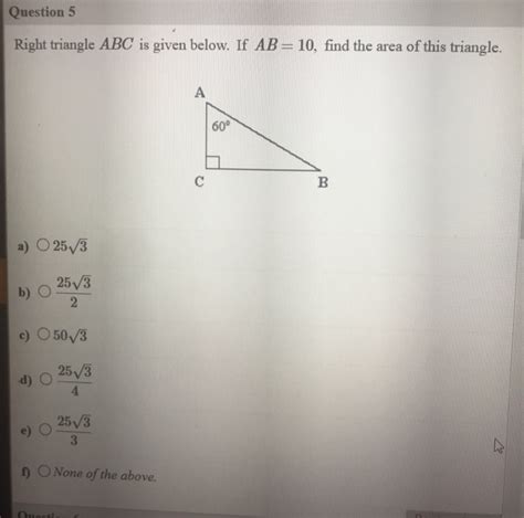 solved question 5 right triangle abc is given below if