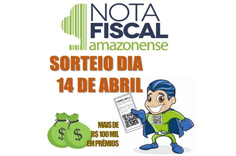 Campanha Nota Fiscal Amazonense Realiza Sorteio Mensal No Dia 14
