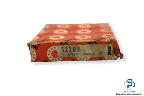 FAG 51109 AXIAL DEEP GROOVE BALL BEARING Platinum International