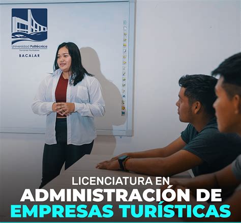 Licenciatura En Administración De Empresas Turísticas Modalidad 2018
