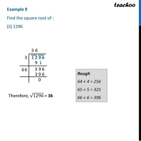 Example 9 Find The Square Root Of 1296 By Division Method