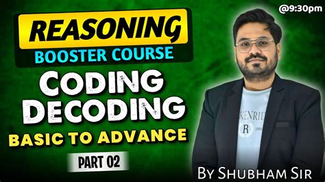 Coding Decoding Class 2 Reasoning Booster Course 🔥 Ssc Railway Police By Shubham Sir