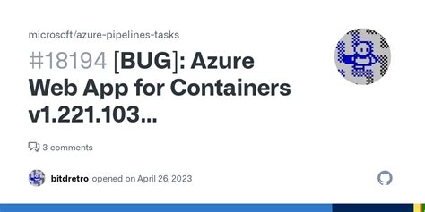 Bug Azure Web App For Containers V1221103 Deployutilitygettempdirectory Is Not A Function