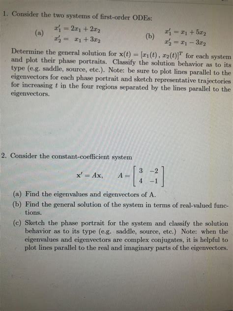 Solved 1. Consider the two systems of first-order ODES: x1 = | Chegg.com