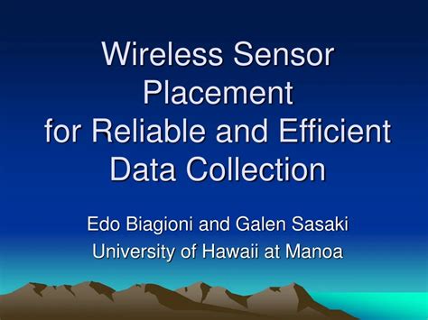 Ppt Wireless Sensor Placement For Reliable And Efficient Data