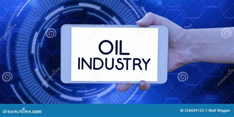 Hand Writing Sign Oil Industry Word For Exploration Extraction