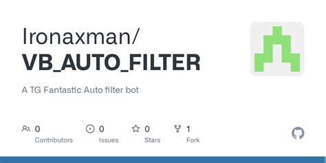 Github Ironaxmanvbautofilter A Tg Fantastic Auto Filter Bot