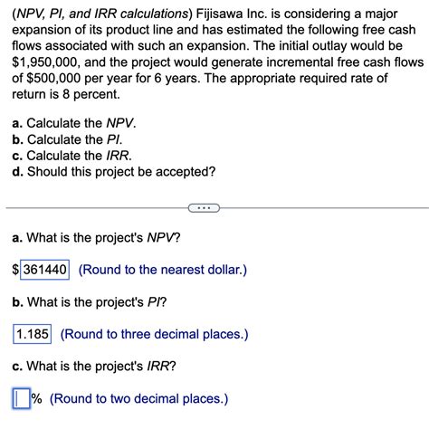 solved npv pl and irr calculations fijisawa inc is
