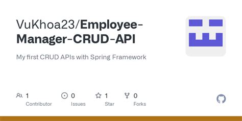 GitHub VuKhoa Employee Manager CRUD API My First CRUD APIs With Spring Framework
