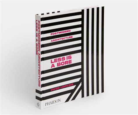 Less Is A Bore Book Celebrates Postmodern Architecture In All Its Forms