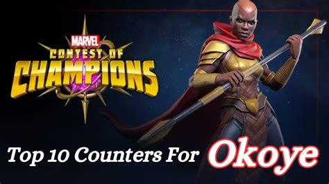 Top 10 Counters For Okoye Mcoc Youtube