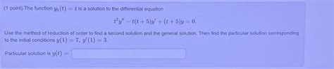 solved 1 point the function y1 t t is a solution to the