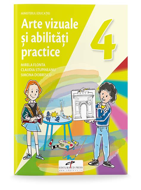 Arte Vizuale Si Abilitati Practice Manual Pentru Clasa A IV A