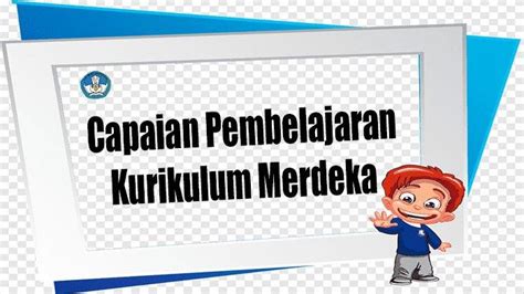 Naskah Elemen Cp Capaian Pembelajaran Kurikulum Merdeka Bahasa Indonesia Sd Kelas 3 Dan 4