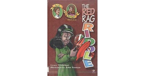 The Red Rag Riddle By Grace Whitehart