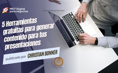 5 Herramientas Gratuitas Para Generar Contenido Para Tus Presentaciones