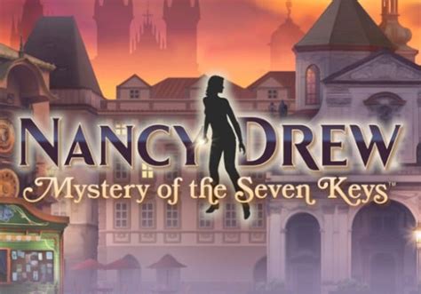 Buy Nancy Drew Mystery Of The Seven Keys Global Steam Gamivo