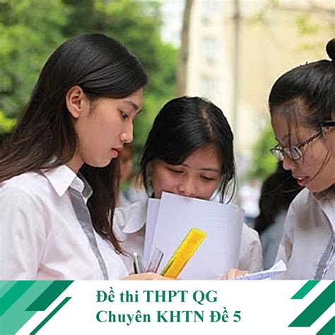 Đề Thi THPT Quốc Gia Trường Chuyên KHTN Đề 5