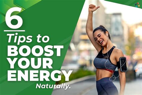 6 Best Tips To Boost Your Energy Naturally The Lifesciences Magazine