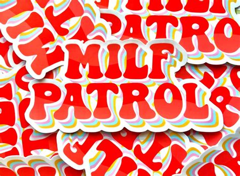 Milf Patrol Bumper Sticker Original Fade And Weather Etsy
