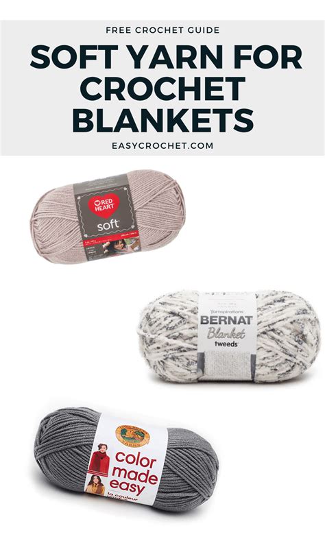 5 Of The Softest Yarns For Crochet Blankets Easy Crochet Patterns