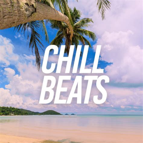 Chilled Ibiza, Chillout House, Ibiza Beach Club - Chill Beats on Traxsource
