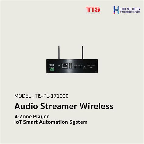 Tis Pl 171000 Tis Audio Streamer Wireless 4 Zone Player Iot Smart Automation System